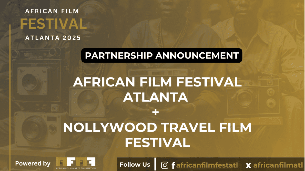 African Film Festival Atlanta and Nollywood Travel Film Festival ...